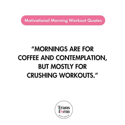66 Powerful Quotes For A Great Morning Workout: Kickstart Your Healthy ...